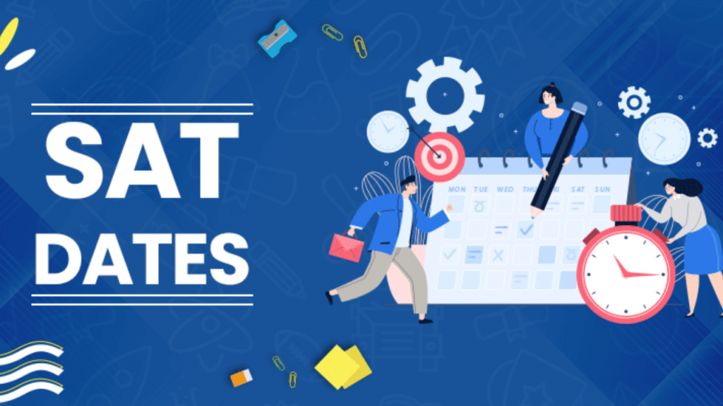 All SAT Exam Dates 2026: Complete Registration Guide - EduNirvana
